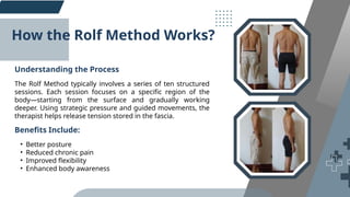 What Is the Rolf Method and How Does It Work? | PPT