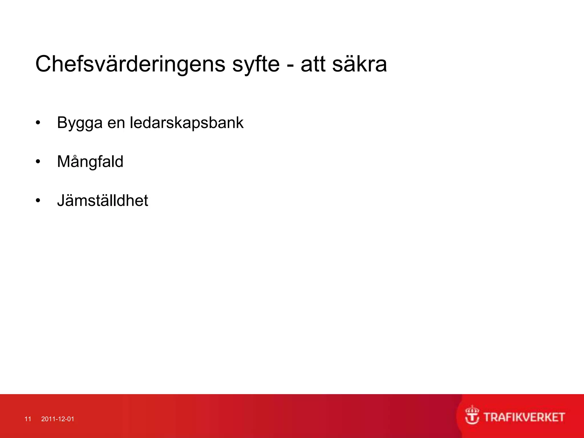 "Bedömning av projektledare", Rolf Lundgren (Trafikverket) | PPTX