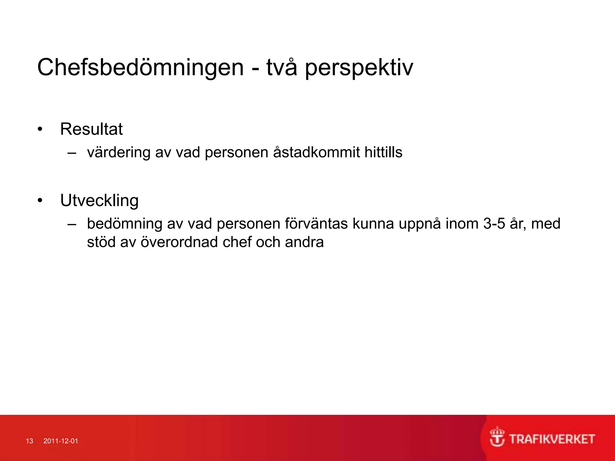 "Bedömning av projektledare", Rolf Lundgren (Trafikverket) | PPTX