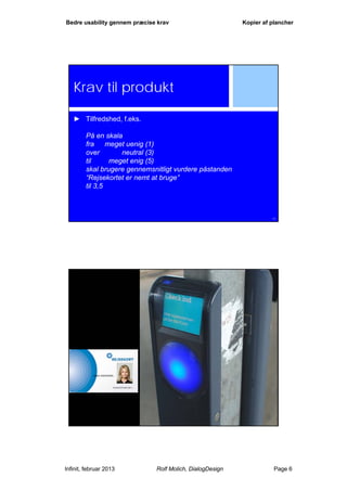 Bedre usability gennem præcise krav af Rolf Molich, DialogDesign | PDF