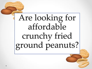 Rolimer’s Special Fried Peanuts | PPT