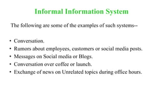 FORMAL & INFORMAL INFORMATION SYSTEM | PPTX