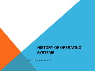 History of OS | PPTX