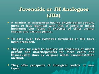 Synthesis and Actions of Juvenile Hormones In Insect Development (MS ...