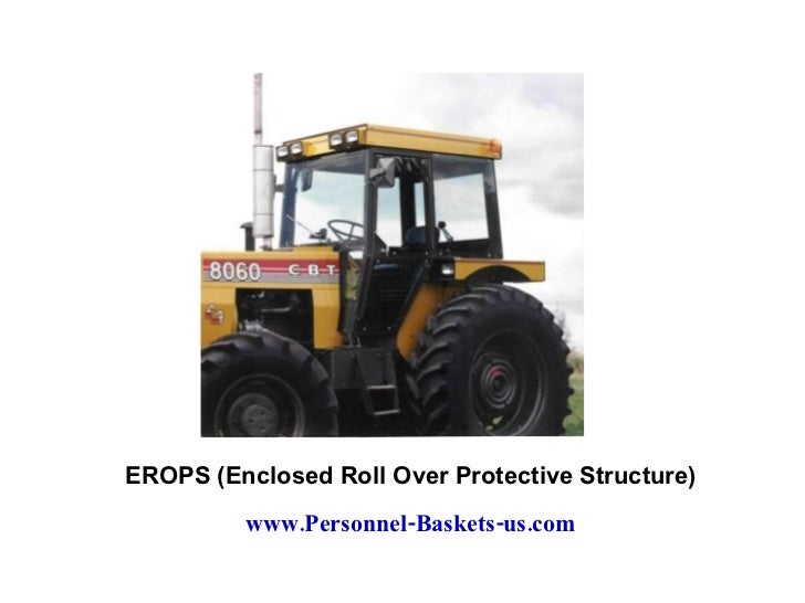 Roll Over Protection - Structures and Cabs