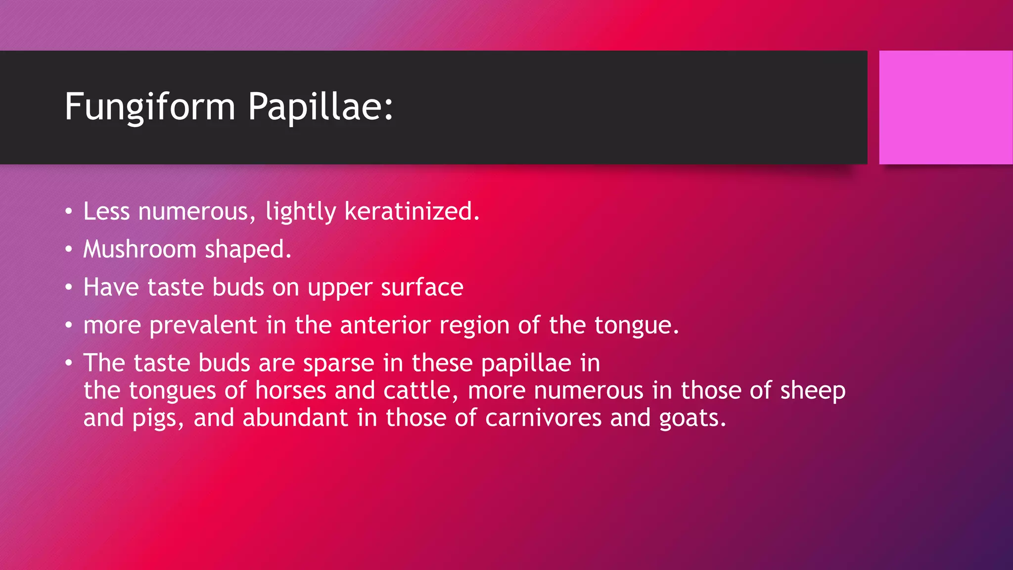 Tongue, papillae and some special structures. | PPTX