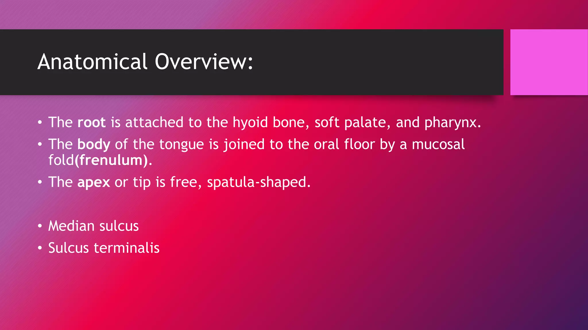 Tongue, papillae and some special structures. | PPTX