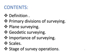 Introduction of surveying in Civil Engineering. | PPTX