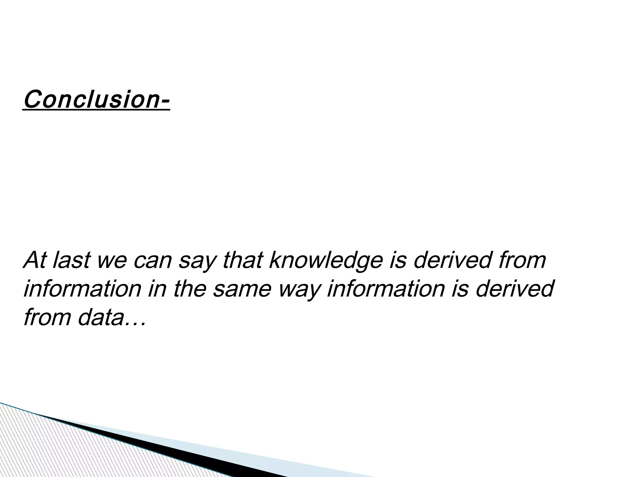 Data, information and knowledge | ODP