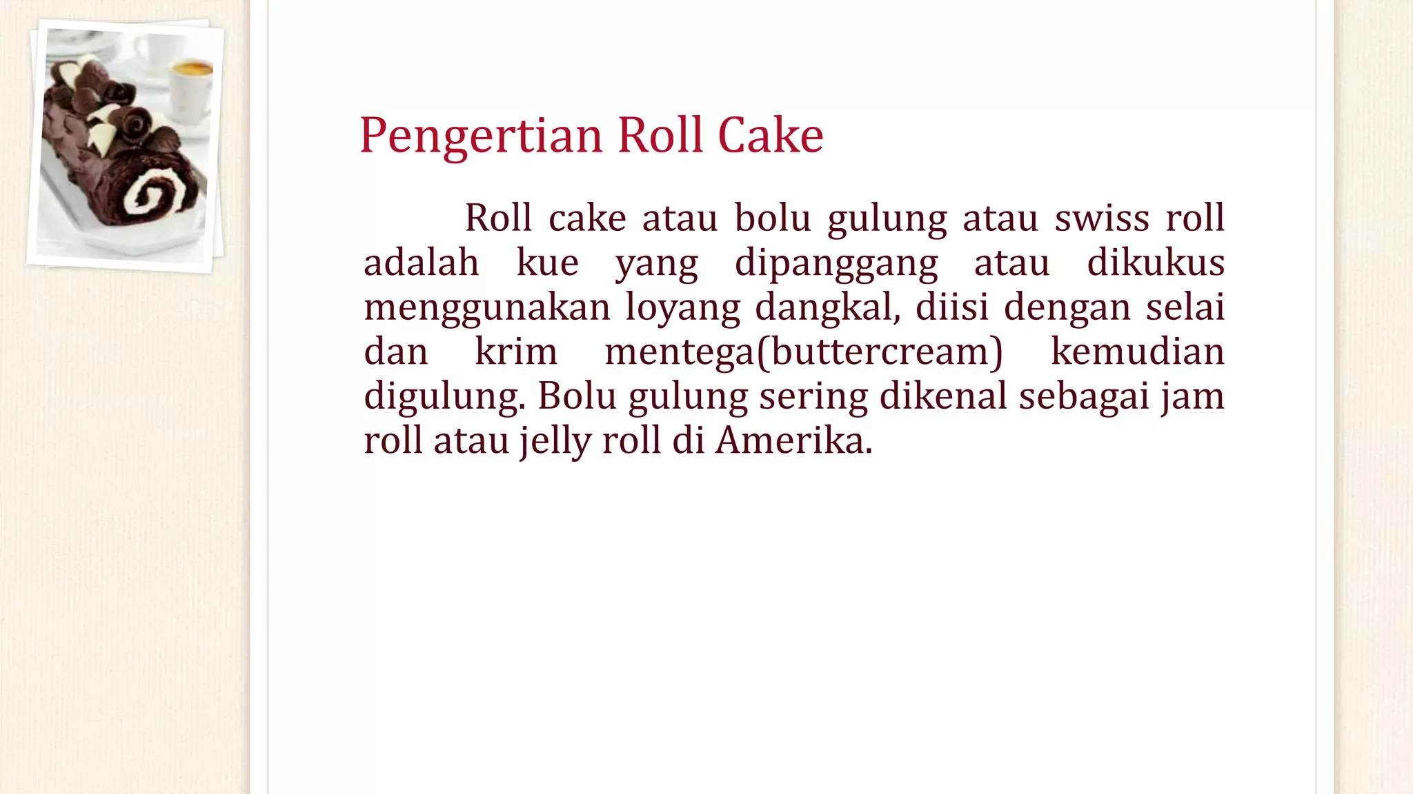 Roll cake | PPTX