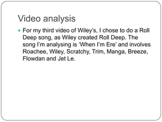 Roll deep when im ere | PPT