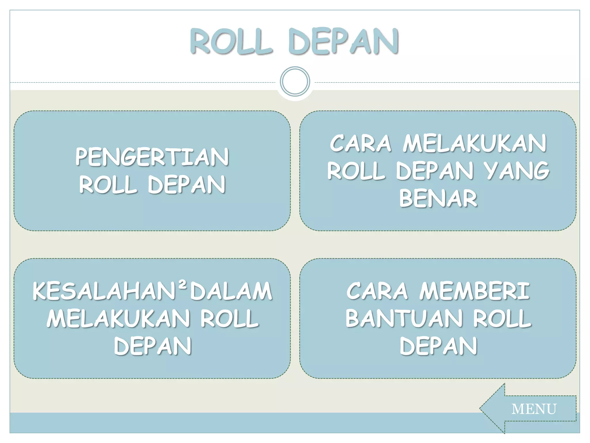 ROLL DEPAN DAN ROLL BELAKANG | PPTX
