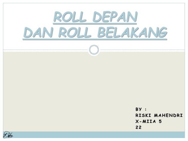 ROLL DEPAN DAN ROLL BELAKANG | PPTX
