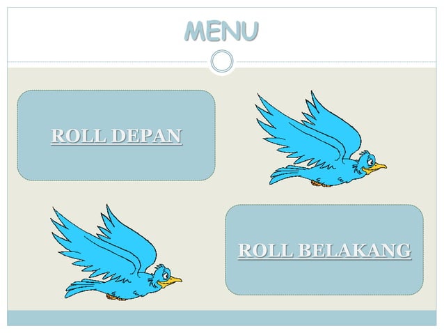 ROLL DEPAN DAN ROLL BELAKANG | PPTX