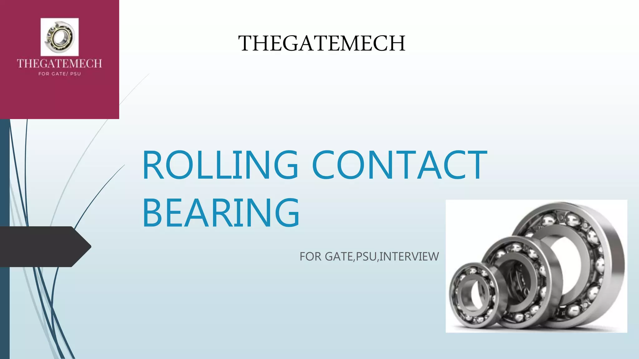 Rolling contact bearing | PPTX