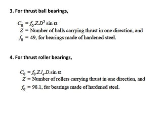 Rolling contact bearings and design procedure | PPTX