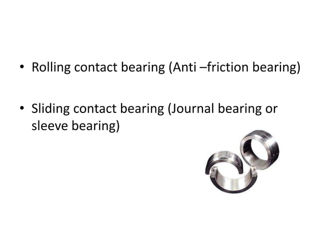 Rolling contact bearings and design procedure | PPTX | Physics | Science
