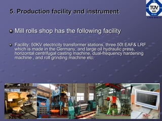 Rolling Mill Rolls Production Process.ppt