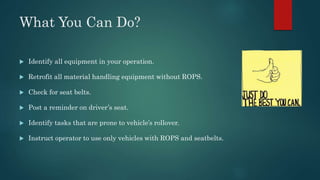 Rolling over protective structures (rops) | PPTX