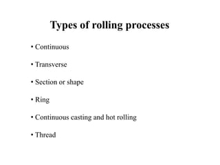 Rolling process | PPTX