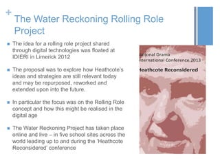 Rolling Role Roundtable - Water Reckoning Project (slideshare version ...