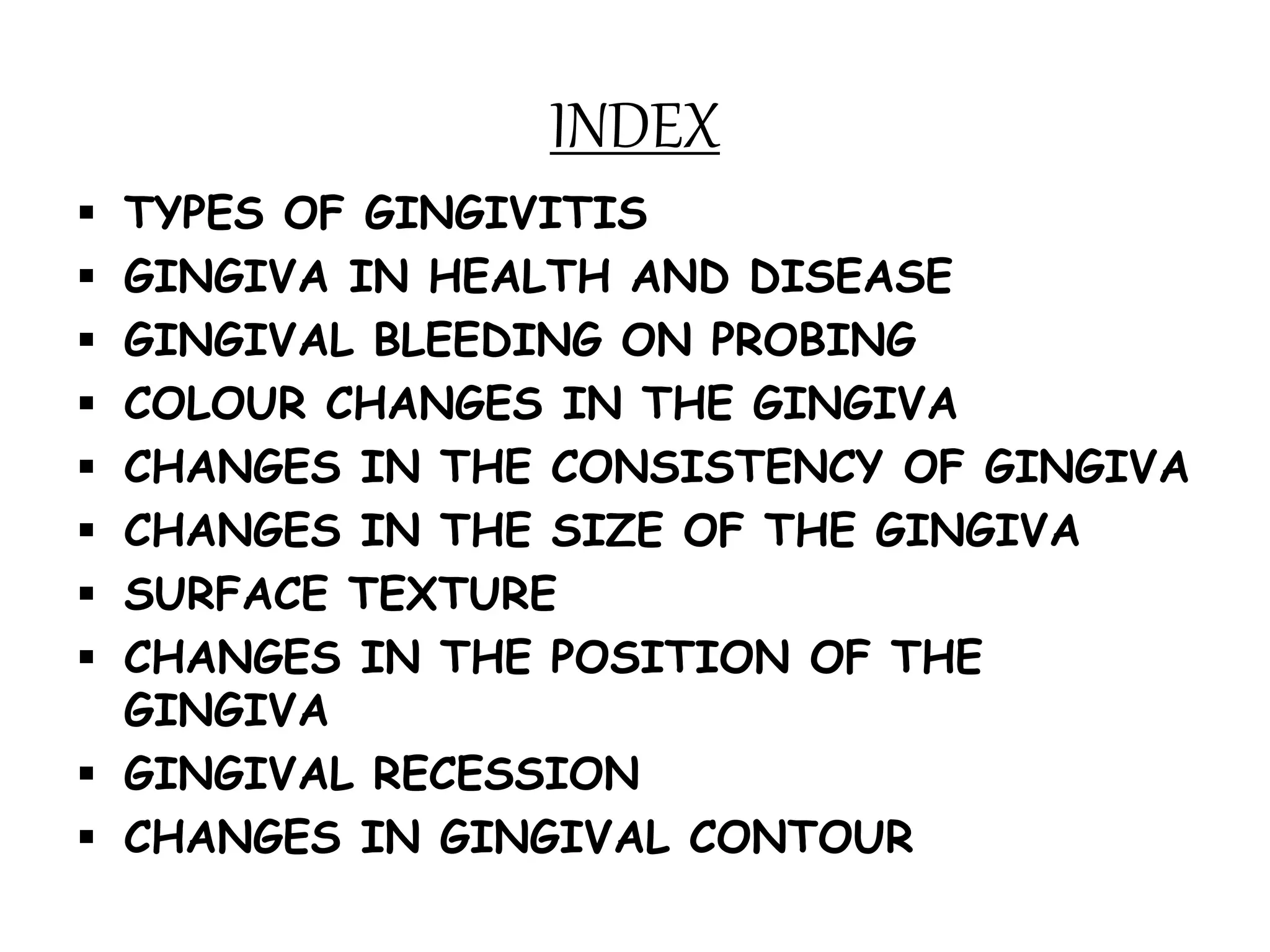 clinical features of gingivitis | PPTX