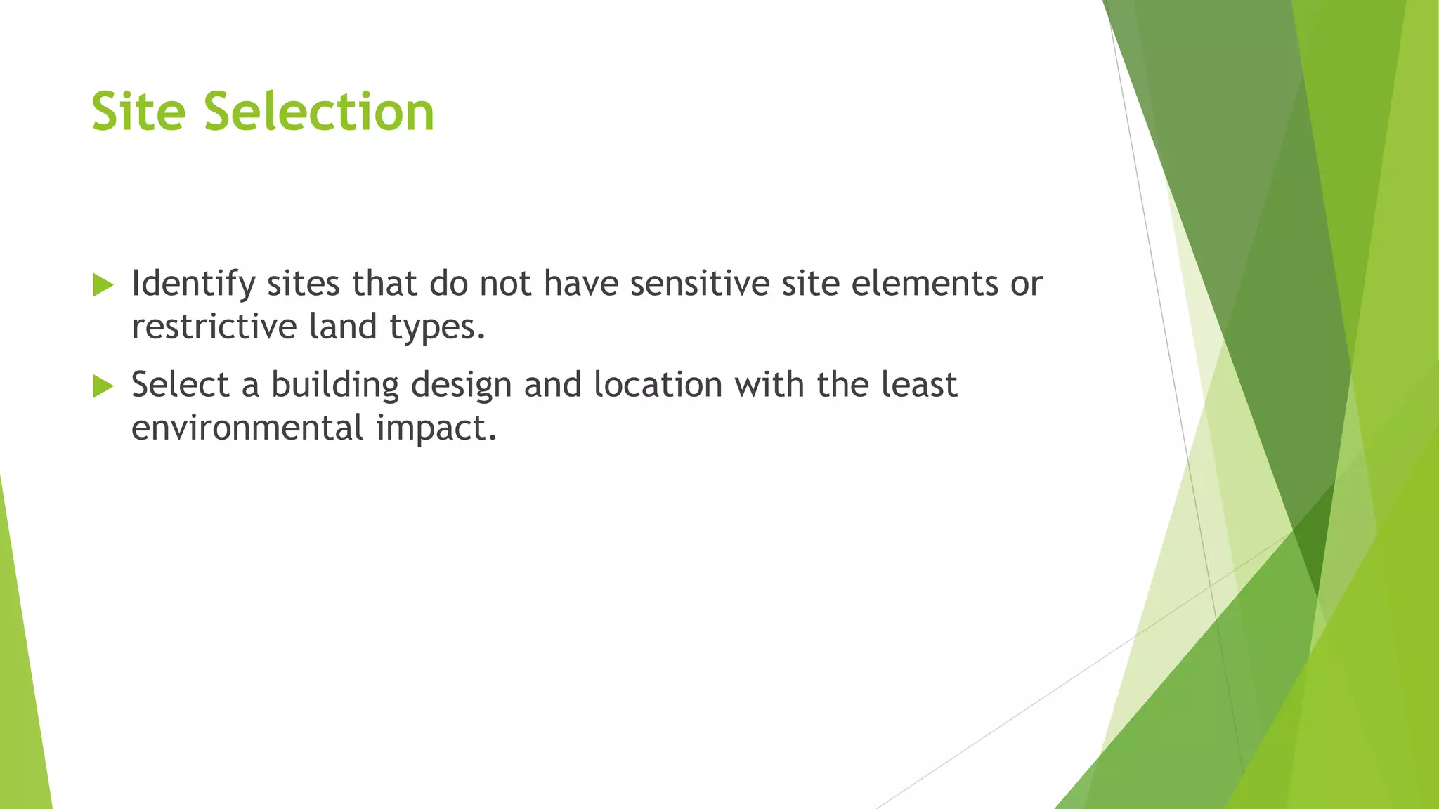 Green Building - Site selection and development | PPTX