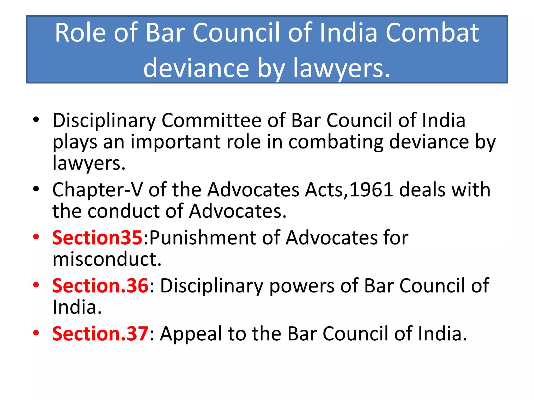role of BCI for combact deviance by lawyers | PPTX
