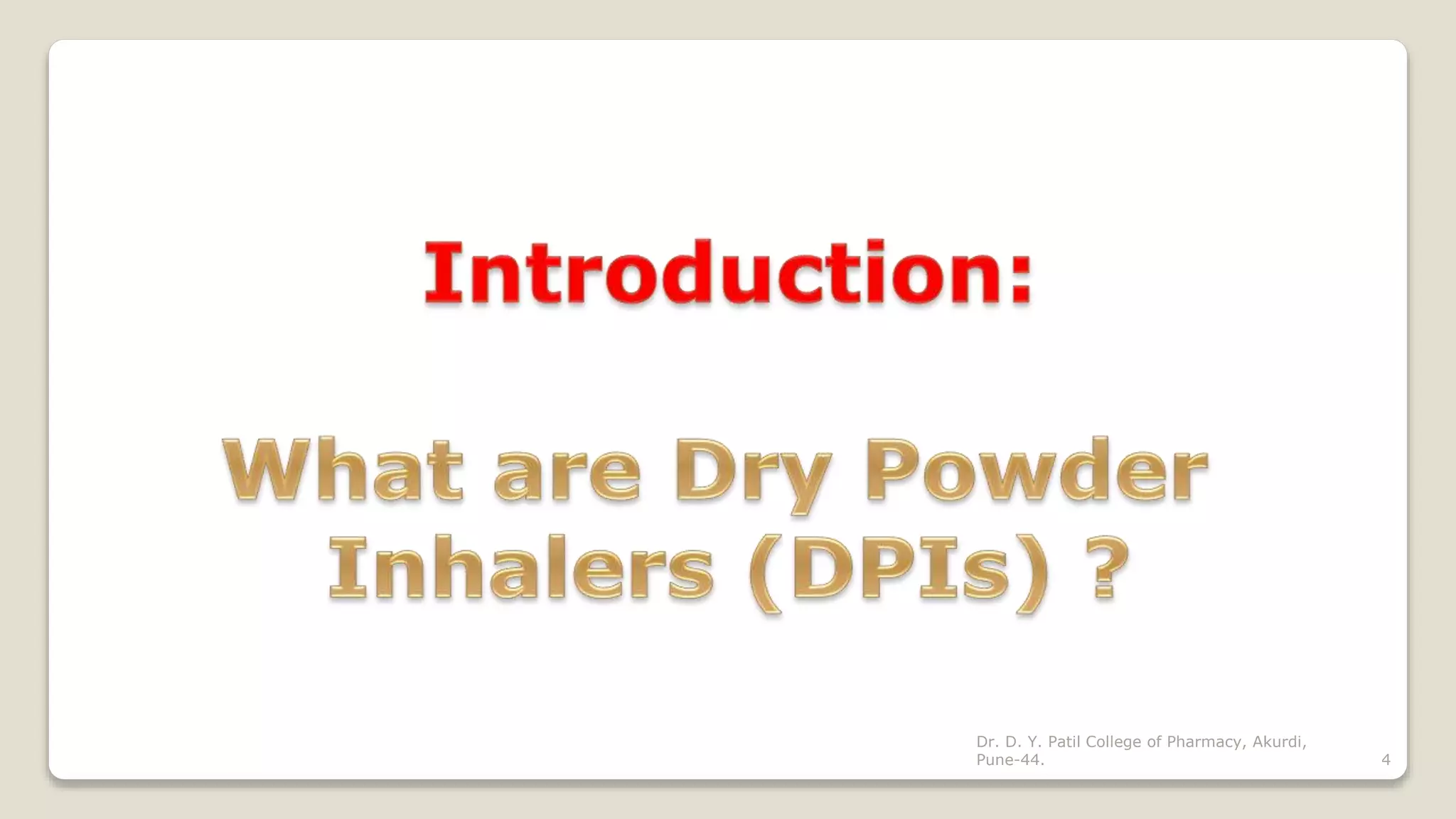 Dry Powder Inhaler ppt. | PPTX