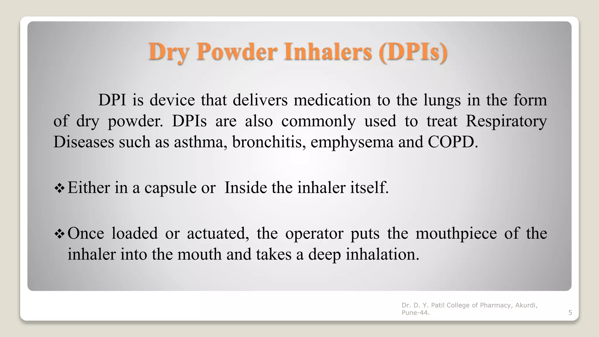 Dry Powder Inhaler ppt. | PPTX