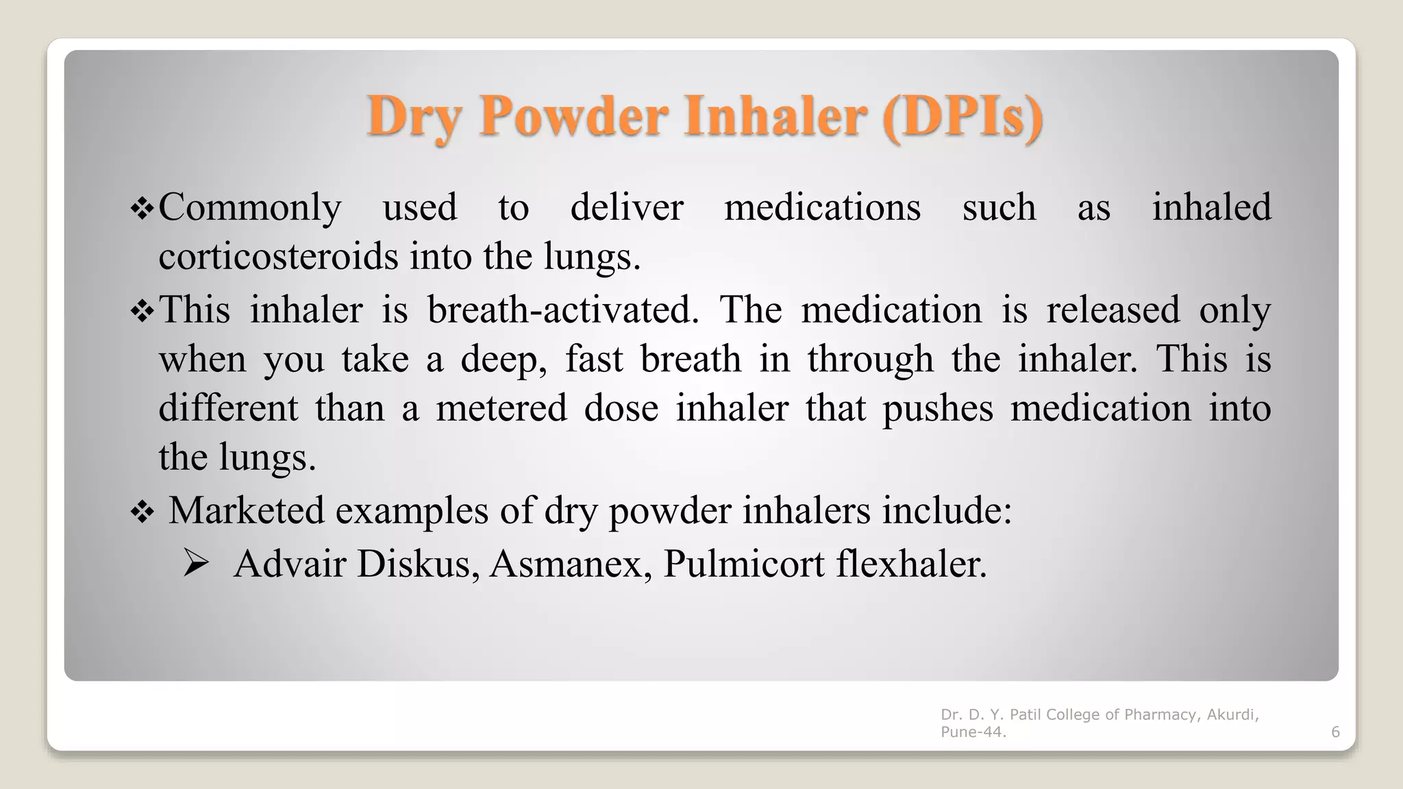 Dry Powder Inhaler ppt. | PPTX