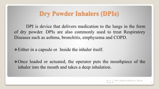 Dry Powder Inhaler ppt. | PPTX