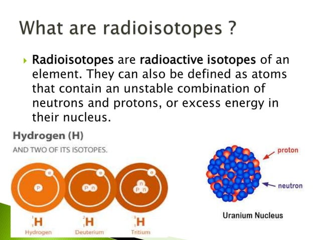 RADIOISOTOPES: FORMATION AND APPLICATIONS | PPT | Free Download