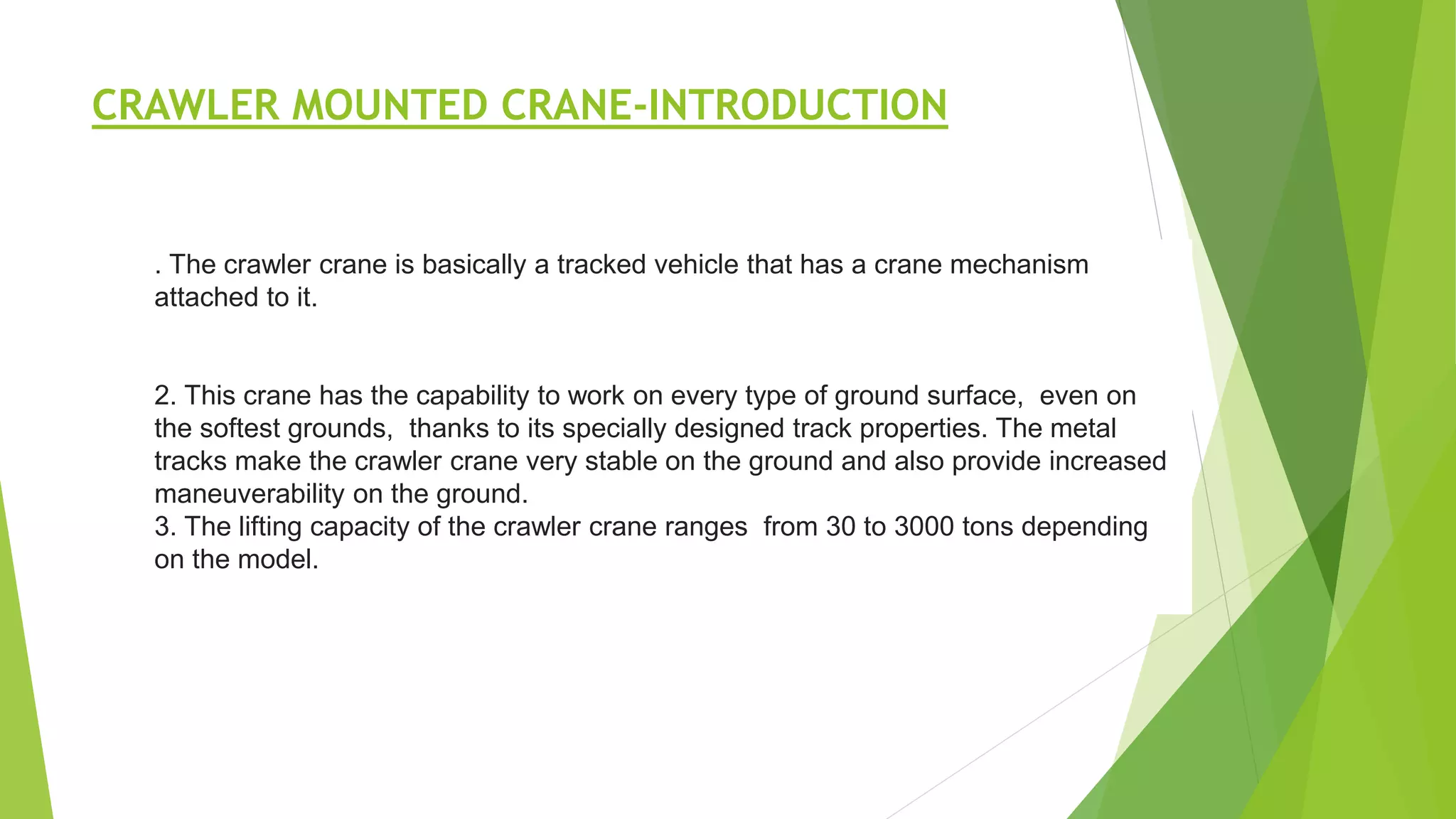 Crawler Mounted crane | PPTX