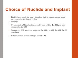Modern Medical Application methodologies: Brachytherapy, Neutron ...