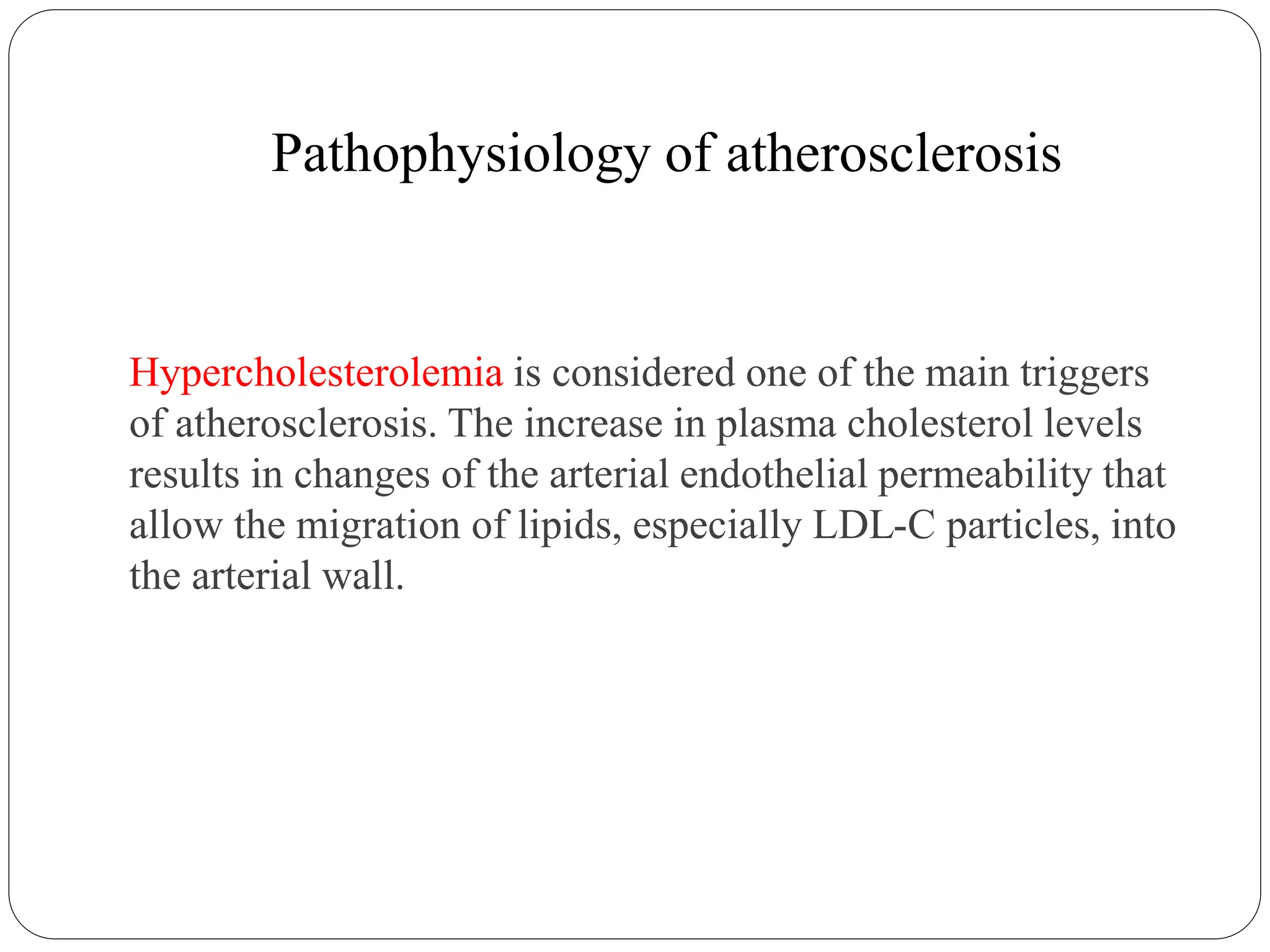 Patho-physiology of Atherosclerosis.pptx