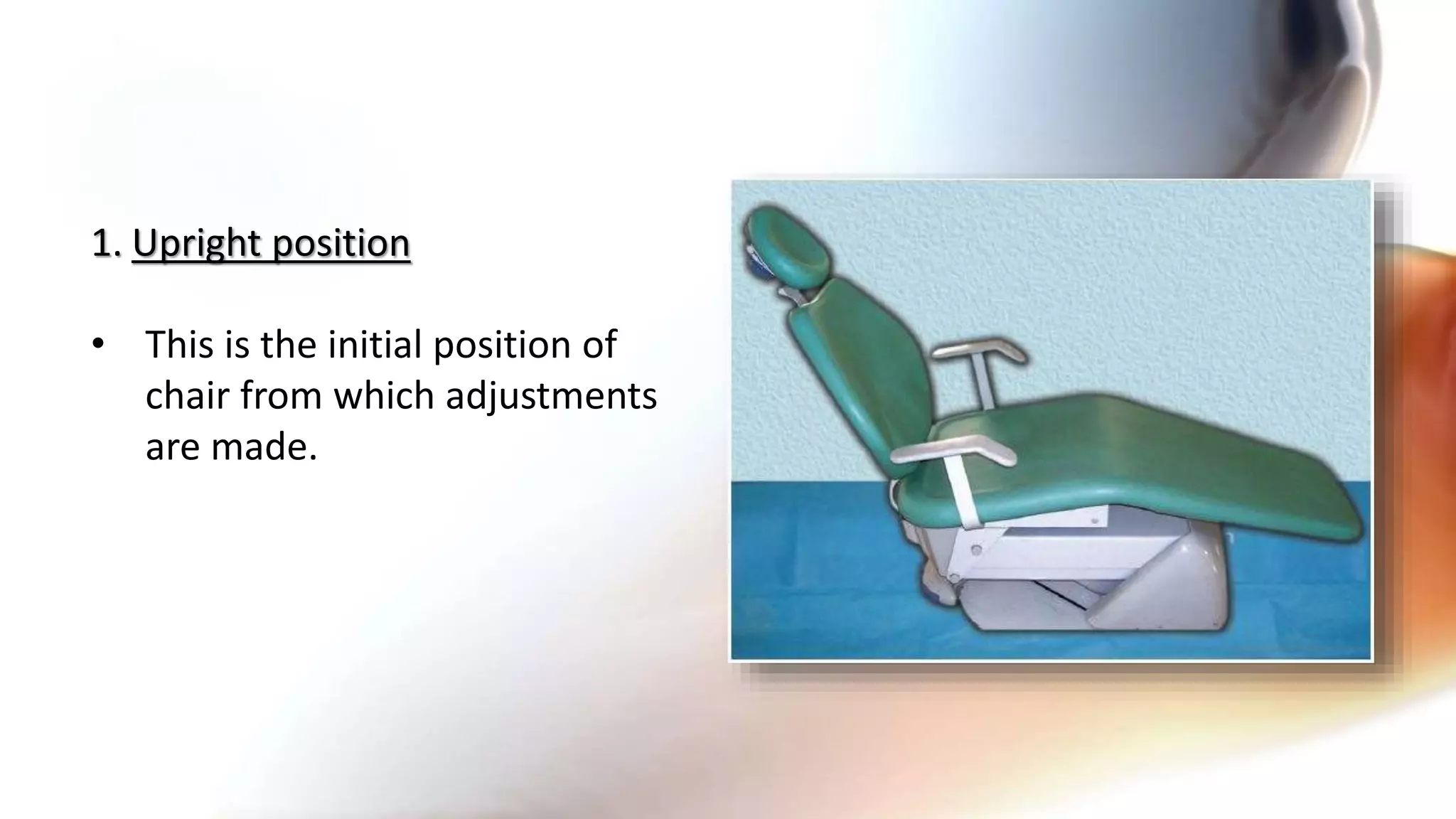 Dental chair, patient and operator position | PPTX