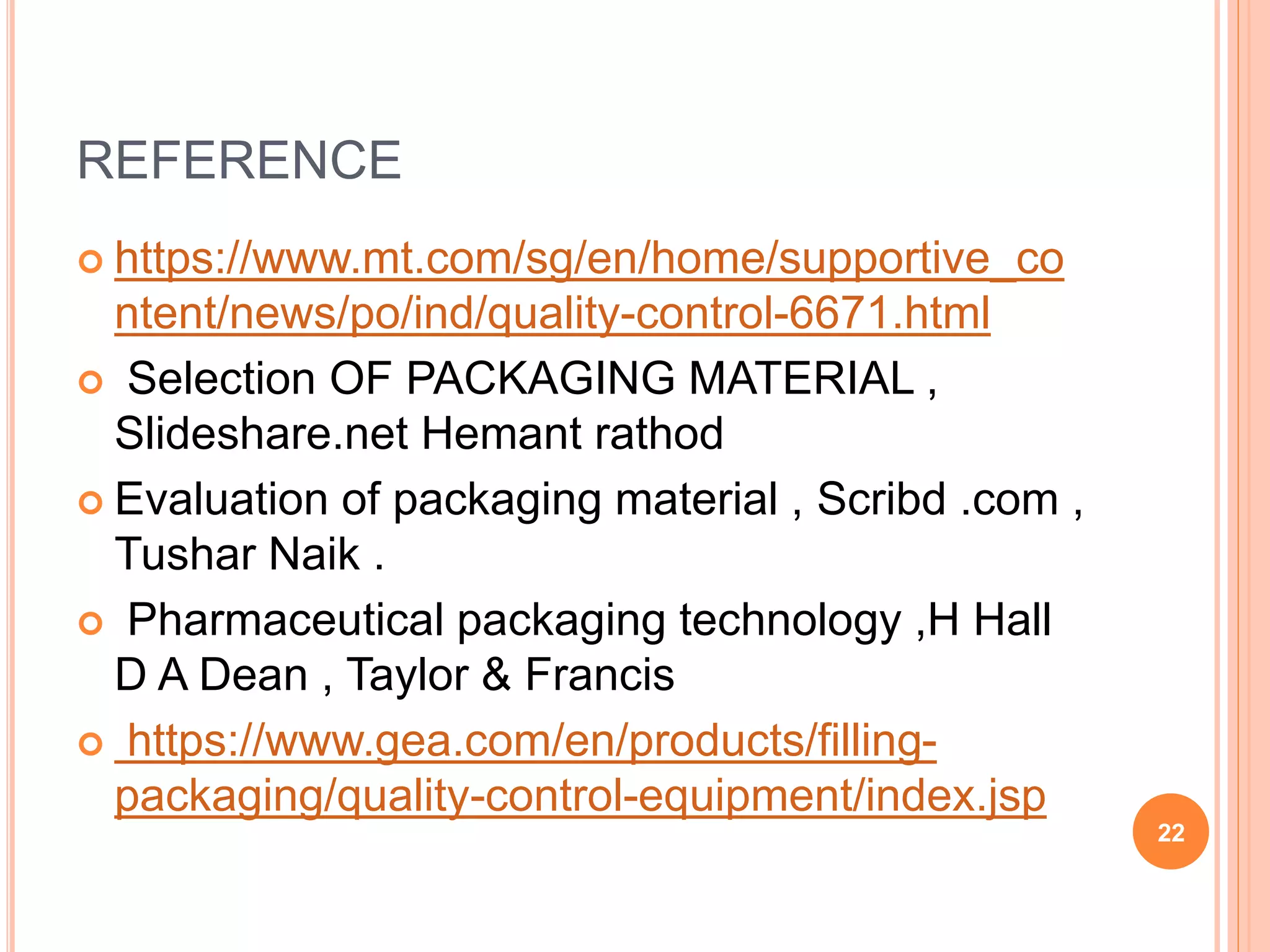 Quality control of packaging Material and filling Equipment | PPTX