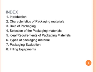 Quality control of packaging Material and filling Equipment | PPTX