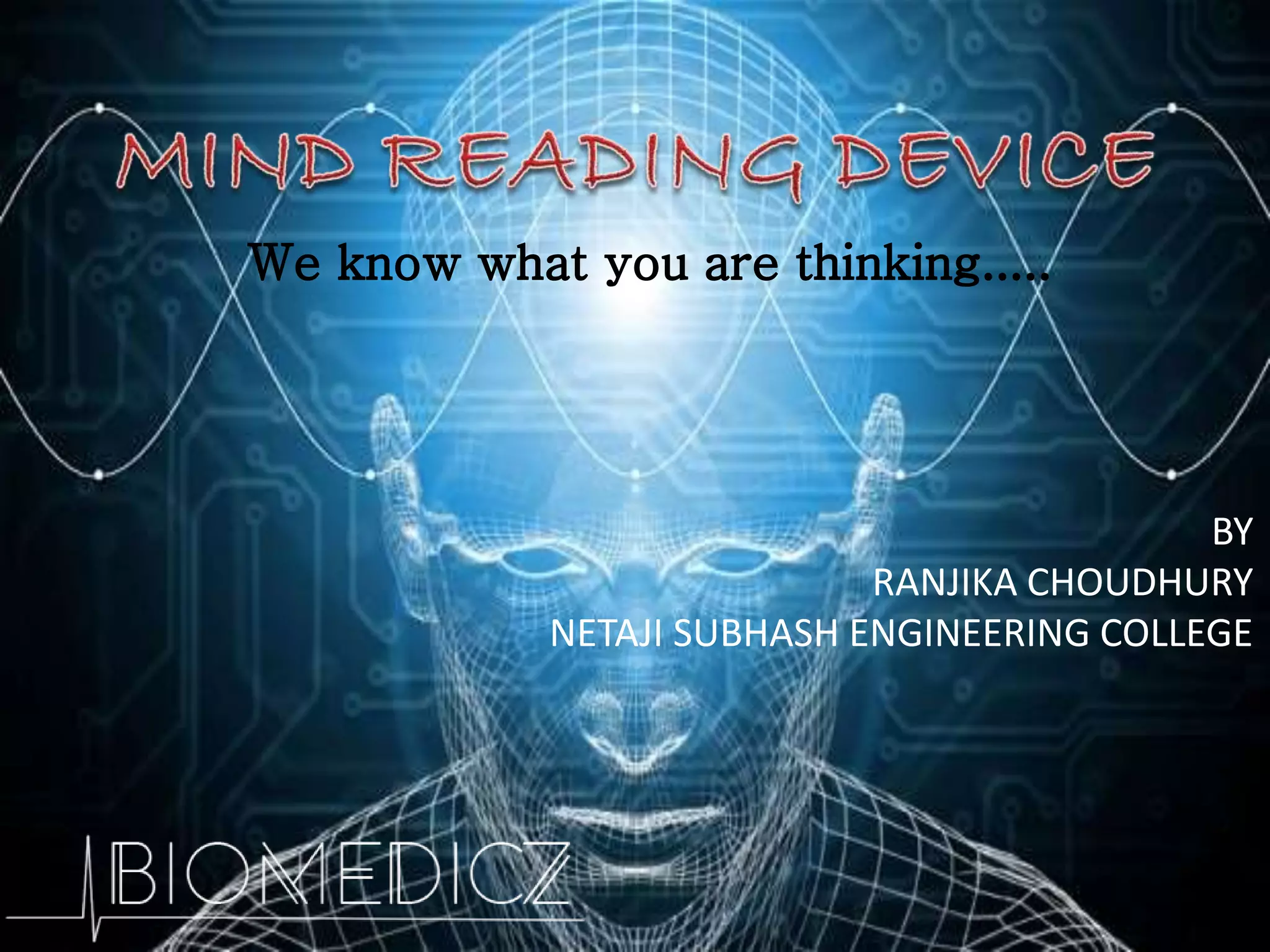 Mind Reading Device | PPTX