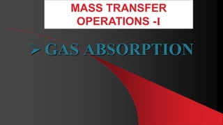 gas absorption | PPTX