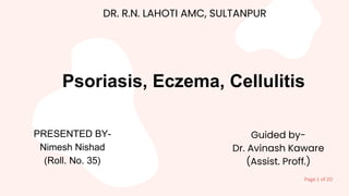 Roll No 35- Eczema, Psoriasis, Cellulitis_.pdf