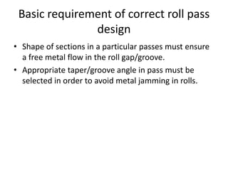 Roll pass design | PPTX