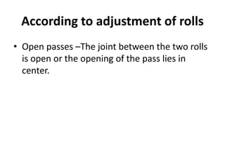 Roll pass design | PPTX