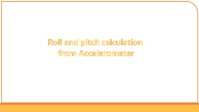 Roll+pitch+and+yaw+calculation+from+accelerometer+magnetometer ...