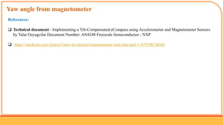 Roll+pitch+and+yaw+calculation+from+accelerometer+magnetometer+gyroscope.pdf