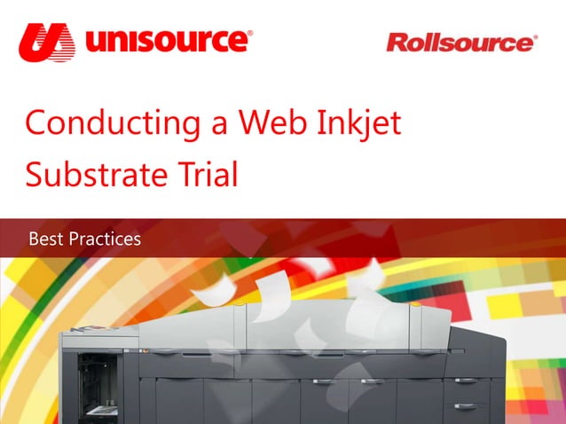 Conducting a Web Inkjet Substrate Trial | PPT