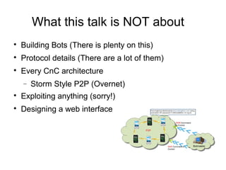 Roll your own Botnet CnCs | PPT