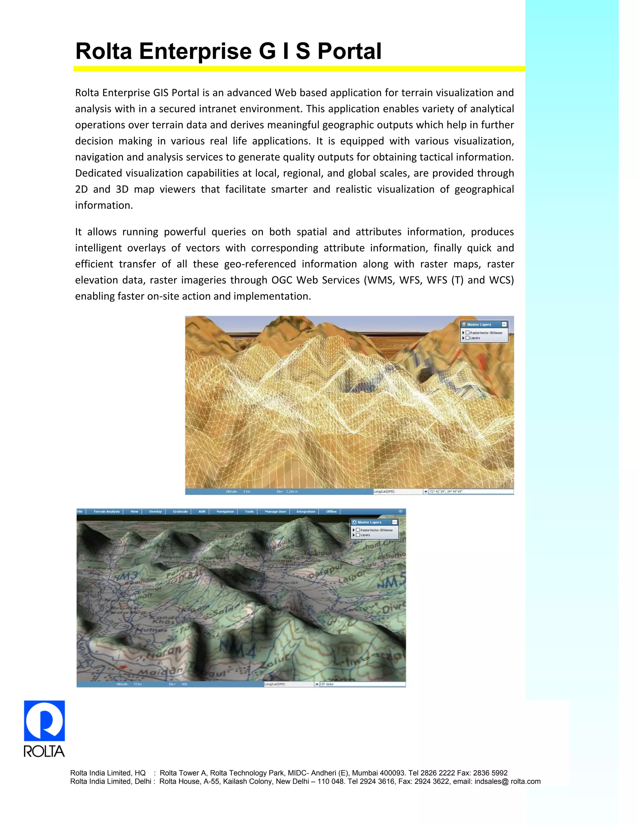 Rolta Enterprise GIS portal for terrain virtualization and secure internet environment. | PDF