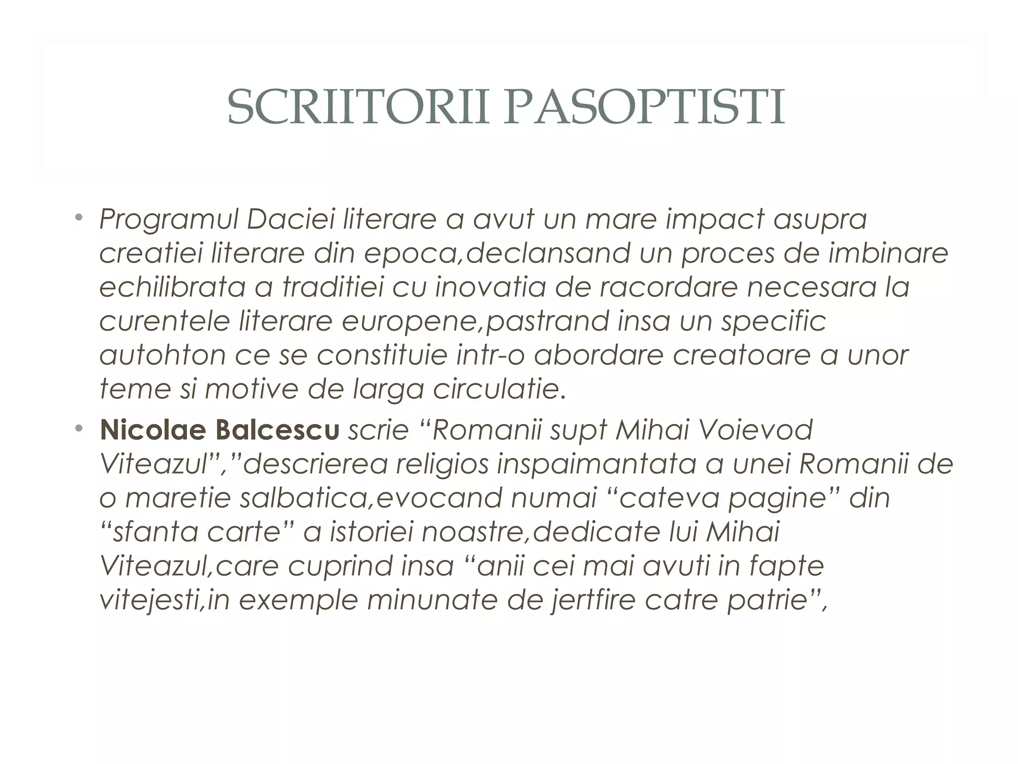 Rolul literaturii in perioada pasoptista | PPT